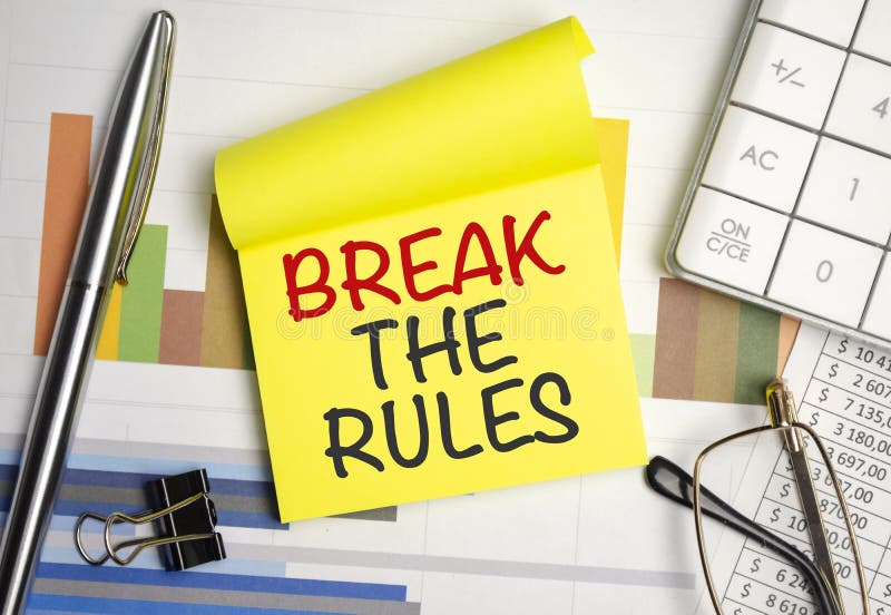 Yellow Sticker with the Text Break the Rules and Charts Stock Image ...