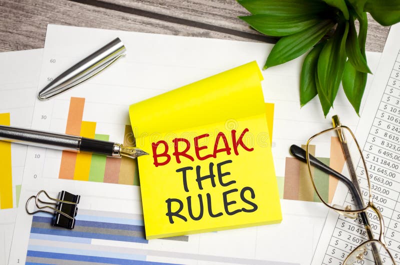 Yellow Sticker with the Text Break the Rules and Charts Stock Image ...