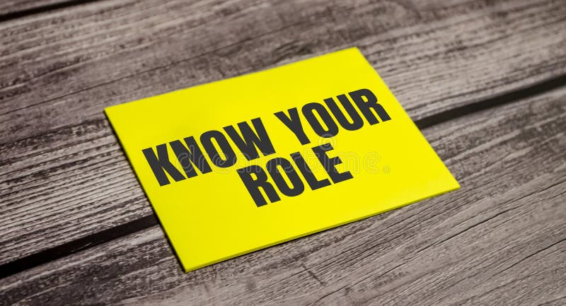 In the Yellow Sticker the Text Concept Word Know Your Role Stock Image ...