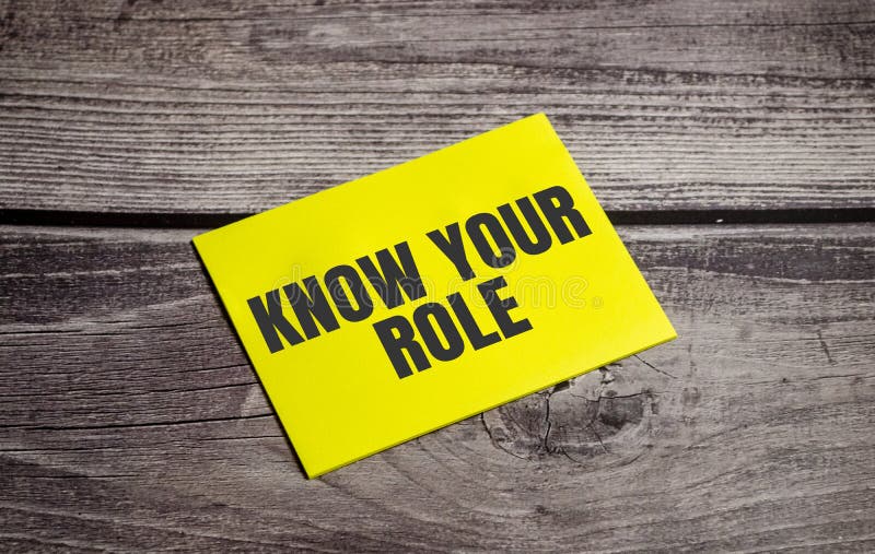 In the Yellow Sticker the Text Concept Word Know Your Role Stock Image ...
