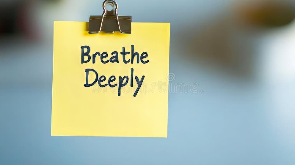 Yellow Sticky Note with Breathe Deeply Reminder Clipped on String ...