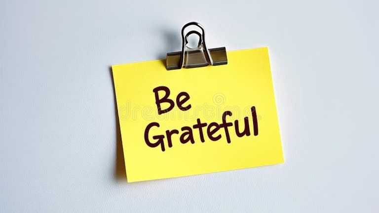 Yellow Sticky Note with Clip. Be Grateful Text on White Background ...