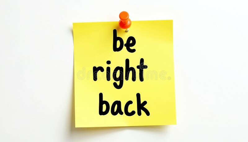 Be Right Back Sign Stock Illustrations – 615 Be Right Back Sign Stock ...
