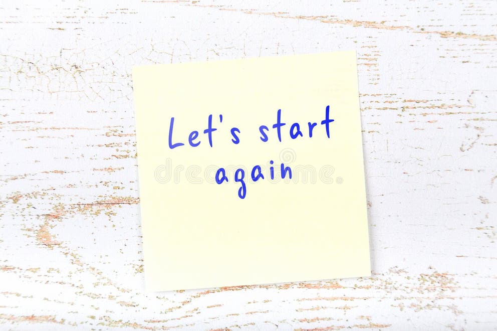 Yellow Sticky Note with Handwritten Text Lets Start Again Stock ...