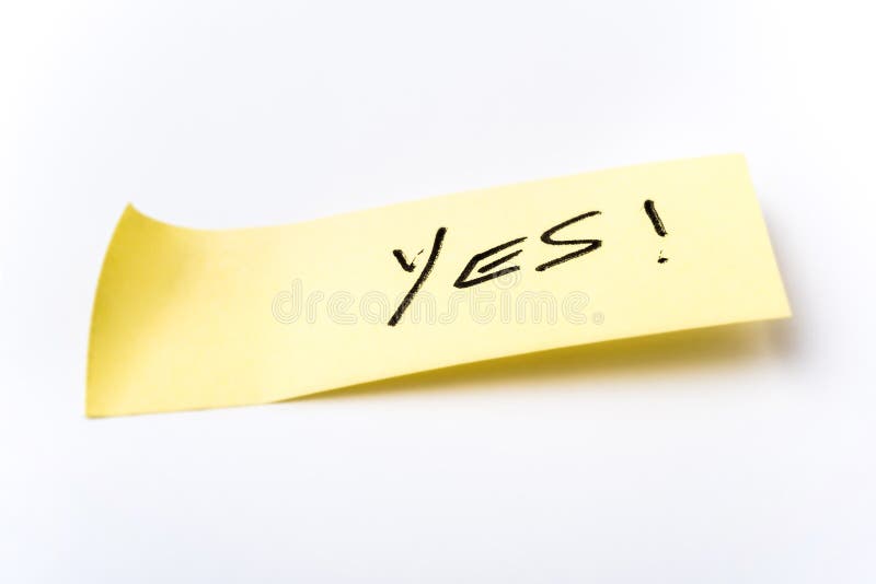 Yellow Sticky Note Saying Yes. Stock Image - Image of yellow, post ...