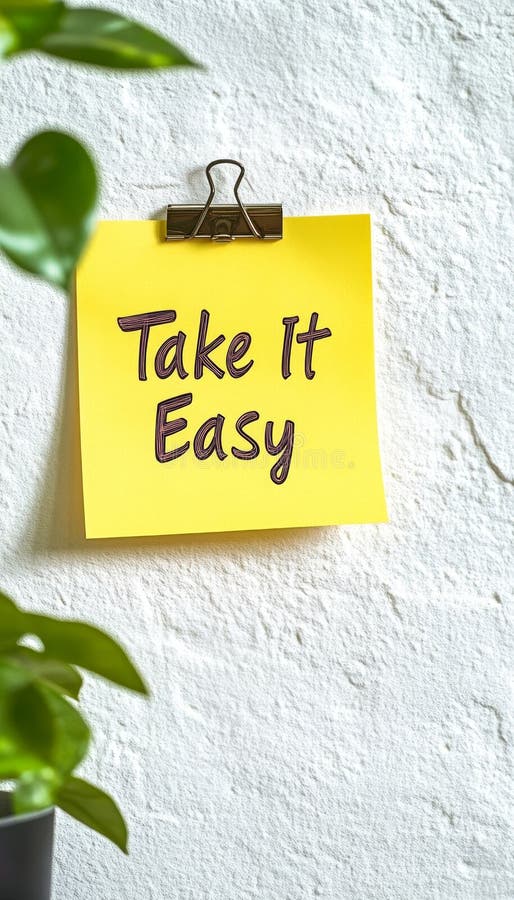 Yellow Sticky Note with Take it Easy Message, on White Grunge ...