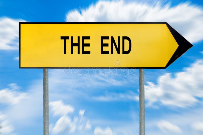 Yellow Street Concept the End Sign Stock Image - Image of signboard ...