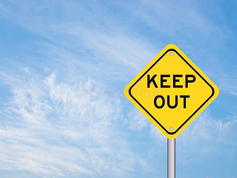Yellow Transportation Sign with Word Keep Out on Blue Sky Stock Photo ...