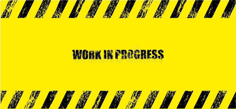 Yellow Warning Sign. Work in Progress Background. Stock Illustration ...