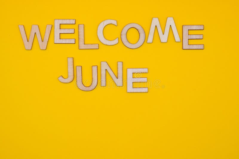Yellow Welcome June Background Stock Image - Image of diagram, summer ...
