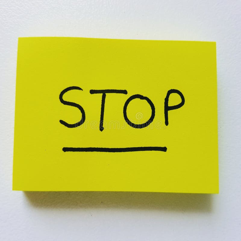 Yelow Note Remember. Stop Sticky. Stock Image - Image of stop, four ...