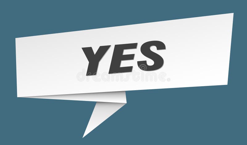 Yes Banner. Yes Speech Bubble, Label, Sticker, Sign Template Stock ...