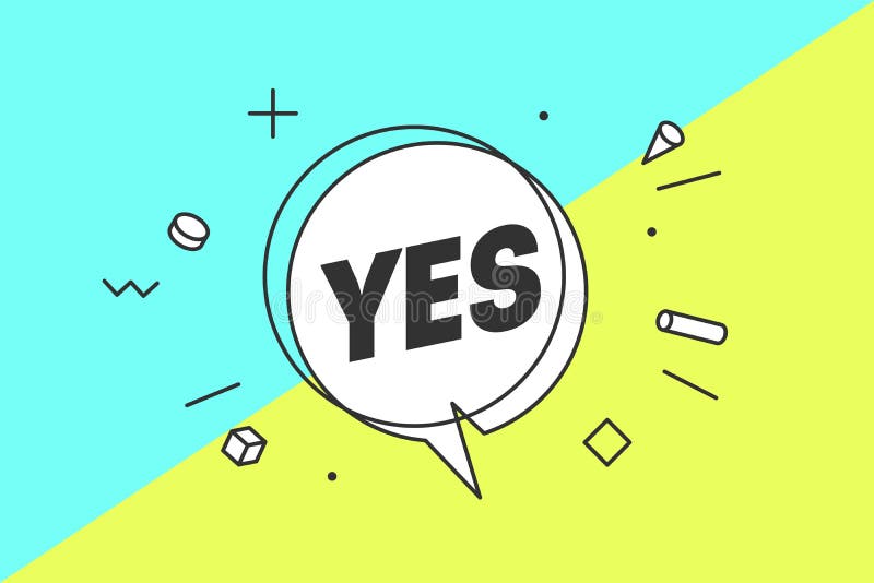 Yes. Banner, speech bubble stock vector. Illustration of good - 110267910