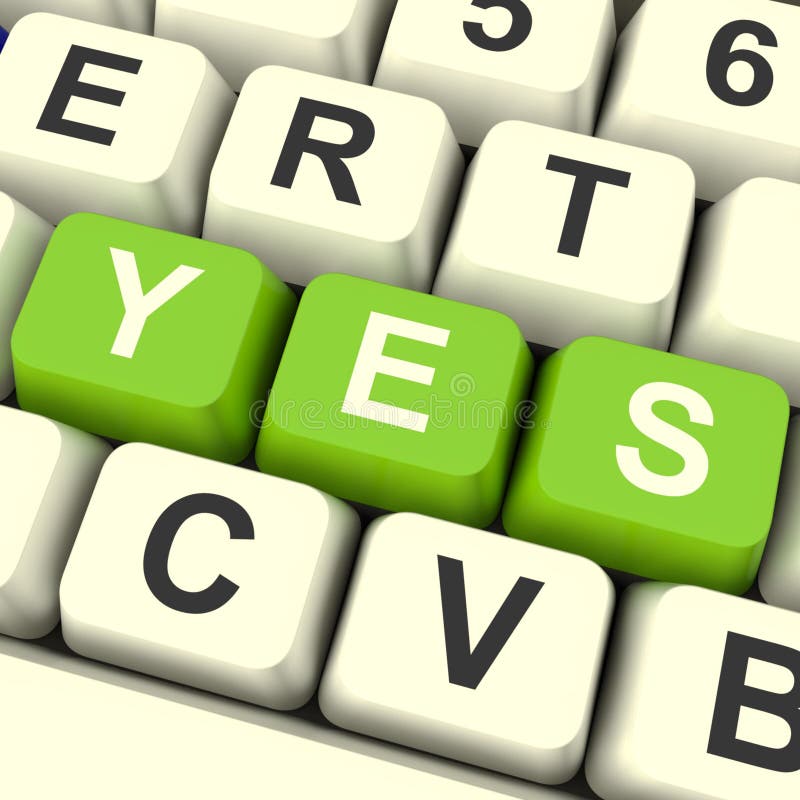 Yes Computer Keys Showing Approval and Support Stock Image - Image of ...