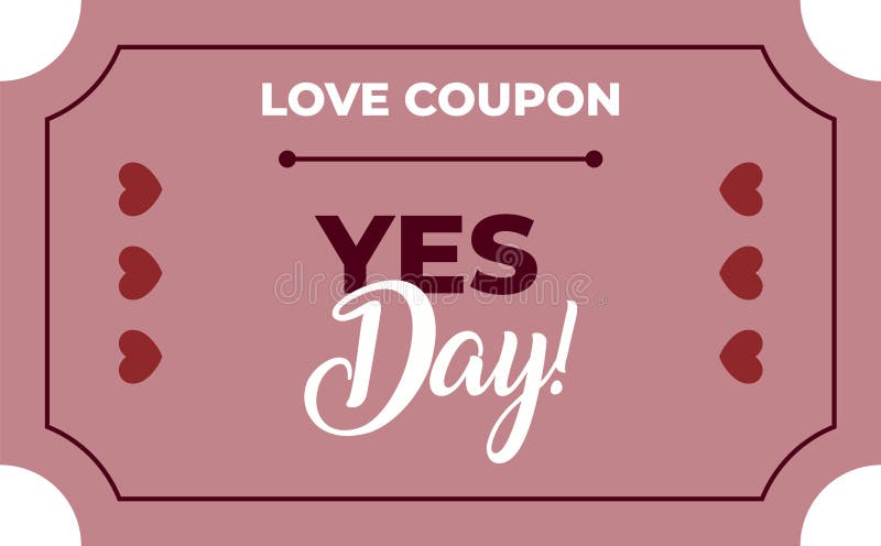 Yes Day Valentines Coupon stock illustration. Illustration of card ...