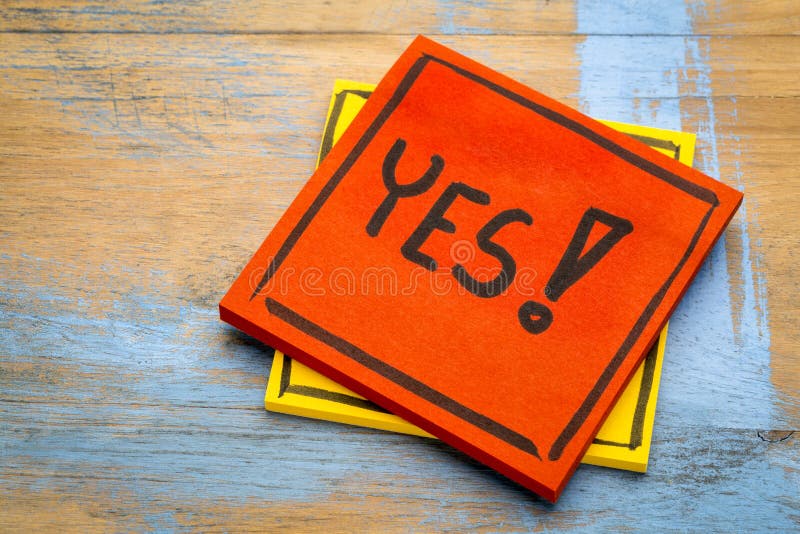 Yes Exclamation Note on a Grunge Wood Stock Photo - Image of painted ...