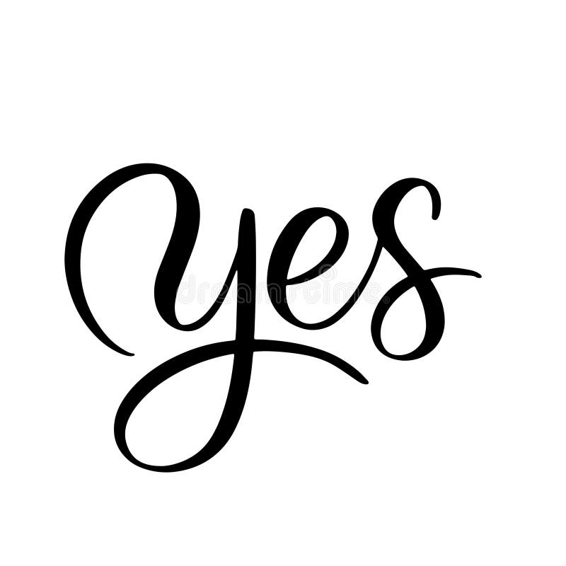 Word Yes Calligraphy Stock Illustrations – 704 Word Yes Calligraphy ...
