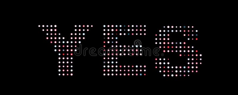 Yes led text stock illustration. Illustration of concept - 175660720