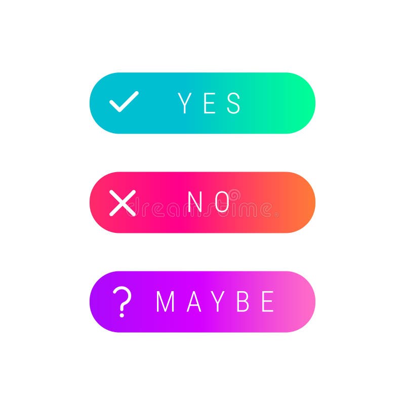 YES NO MAYBE Modern Gradient Buttons. Elections Design Elements. Vector ...