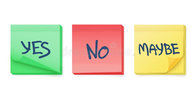 Yes, No and Maybe Stickers. Sticky Notes with Agreement, Denial and ...