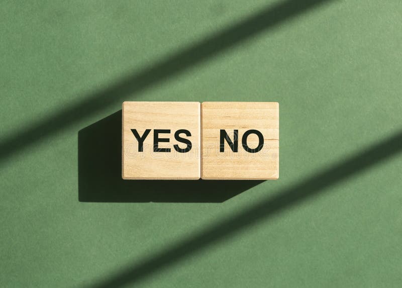 Yes and No Words. Concept of Choise, Positive and Negative Choosing ... Yes and No Words. Concept of Choise, Positive and Negative Choosing ...