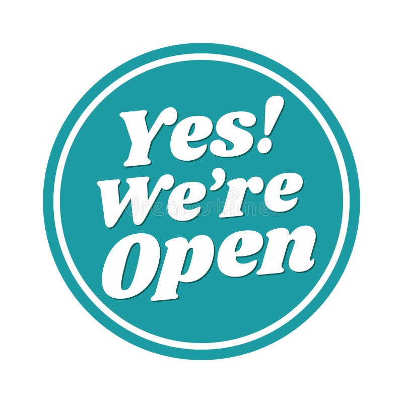 Yes we are Open Circle Sign. Vector Icon Design Illustration on White ...