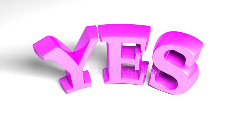 YES Pink Bent Write Isolated on White Background - 3D Rendering ...