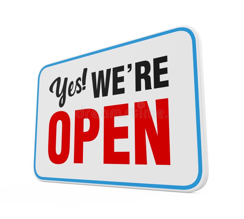 `Yes we`re Open` Sign Isolated Stock Illustration - Illustration of ...