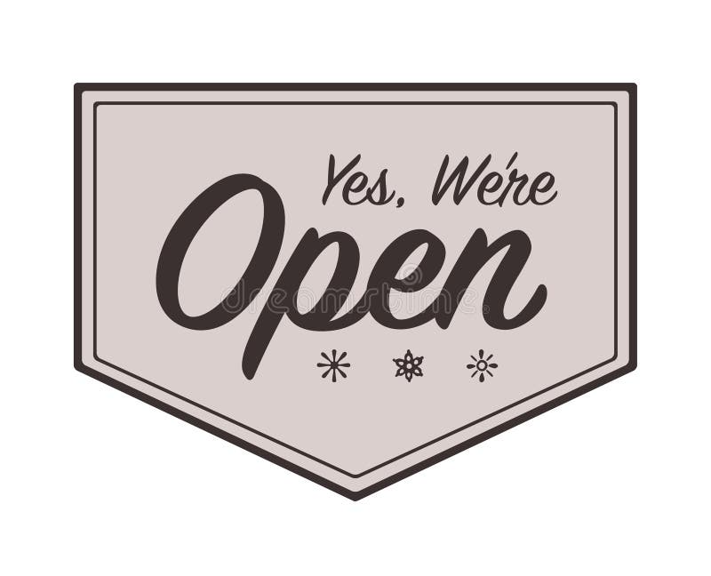 Yes Re Open Sign Stock Illustrations – 171 Yes Re Open Sign Stock ...