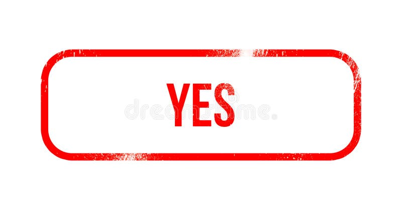 Yes Red Grunge Rubber Stamp Stock Illustration Illustration Of