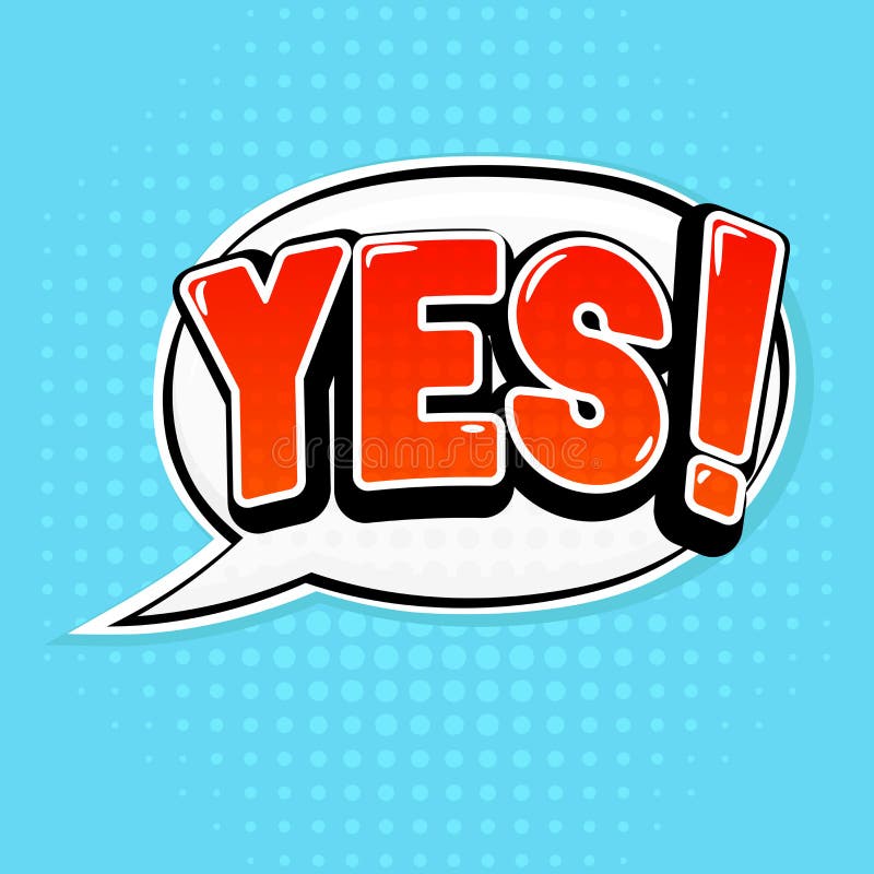 YES Red Sign. Speech Bubble in Comic Book Style on Blue Background ...