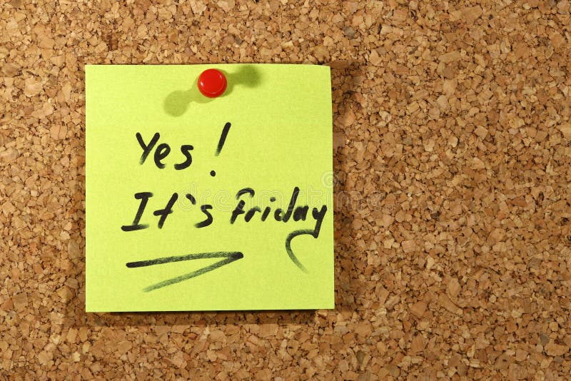 Yes it`s friday post it stock image. Image of calendar - 177585419