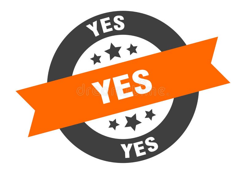 Yes sign stock vector. Illustration of template, sticker - 160381740