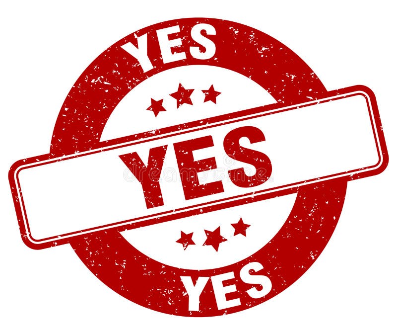 Yes Stamp. Yes Label. Round Grunge Sign Stock Vector - Illustration of ...