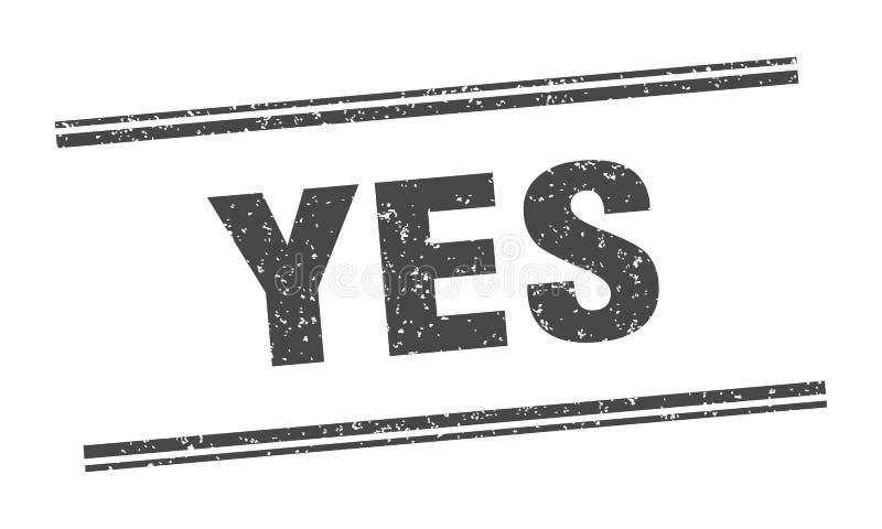 Yes Stamp. Yes Square Grunge Sign Stock Vector - Illustration of stamp ...