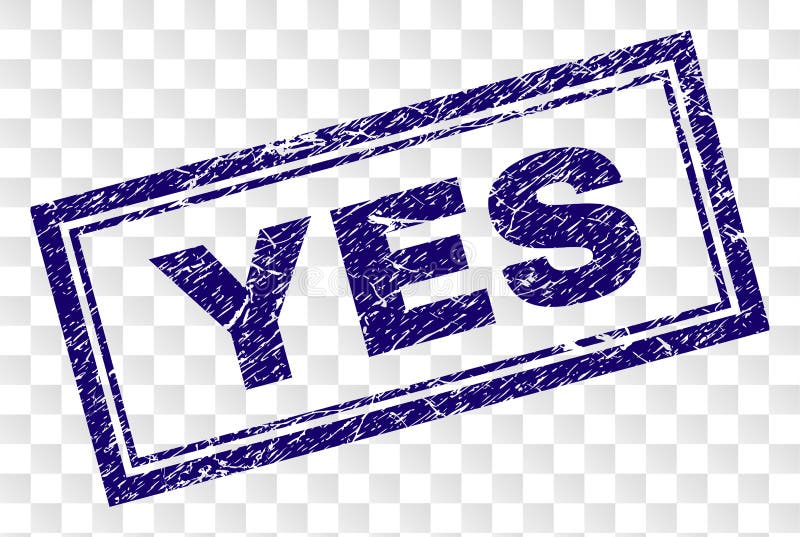 Grunge YES Rectangle Stamp stock vector. Illustration of dirty - 121877327