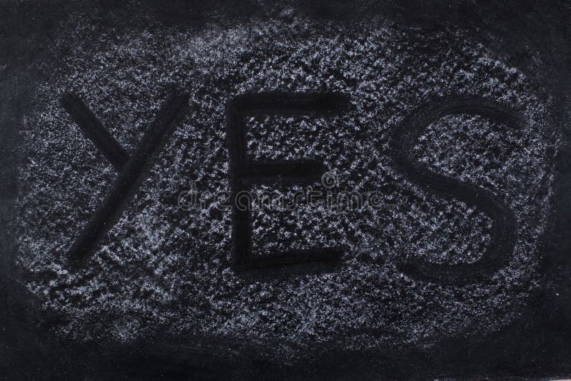 YES text on Chalkboard stock image. Image of idea, business - 61150469