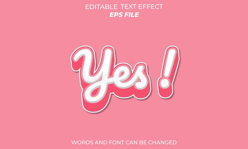 Yes Text Effect, Font Editable, Typography, 3d Text. Vector Template ...