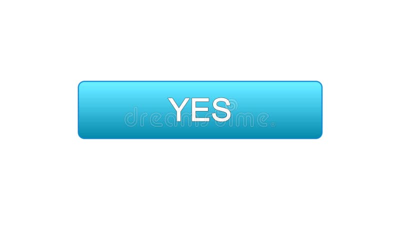 Yes Web Interface Button Blue Color, Internet Site Design, Online Program Stock Illustration ...