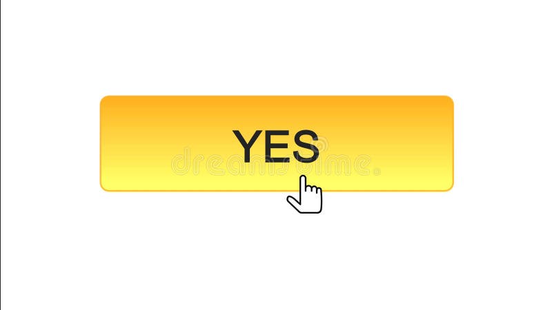 Yes Web Interface Button Clicked With Mouse Cursor Orange Color