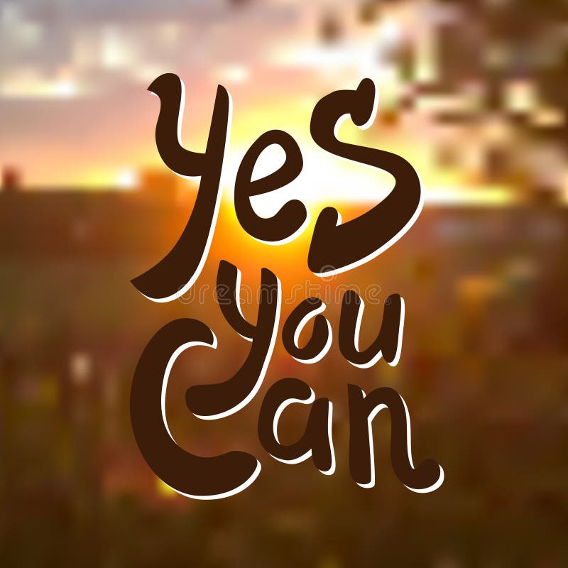 Yes You Can. Hand Drawn Lettering Stock Vector - Illustration of ... Yes You Can. Hand Drawn Lettering Stock Vector - Illustration of ...