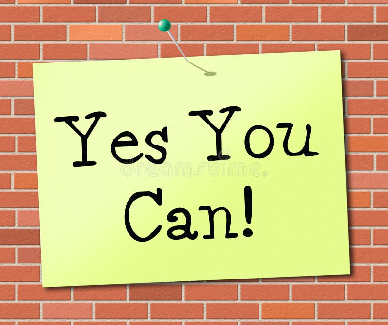 Yes You Can Means All Right and Agree Stock Illustration - Illustration ...