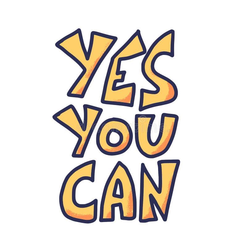 Yes You Can Phrase Isolated. Vector Text Stock Vector - Illustration of ... Yes You Can Phrase Isolated. Vector Text Stock Vector - Illustration of ...
