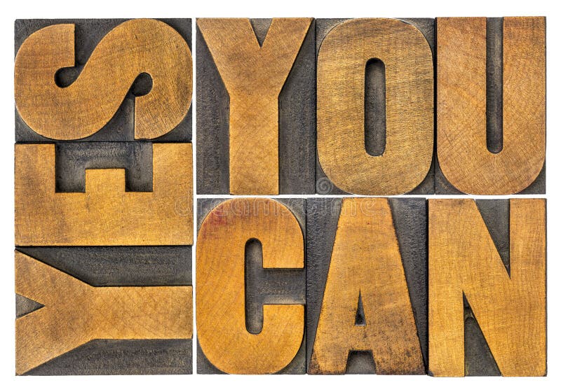 Yes, You Can Word Abstract in Wood Type Stock Image - Image of word ...
