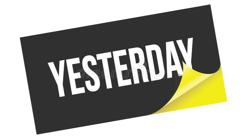 YESTERDAY Text on Black Yellow Sticker Stamp Stock Illustration ...