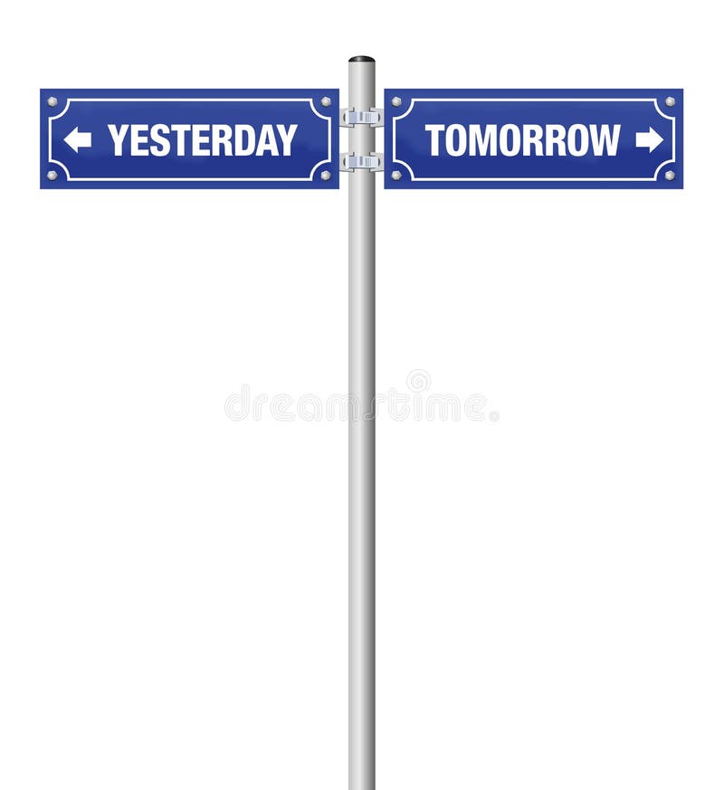 Yesterday Tomorrow Two Way Street Sign Stock Illustrations – 11 ...
