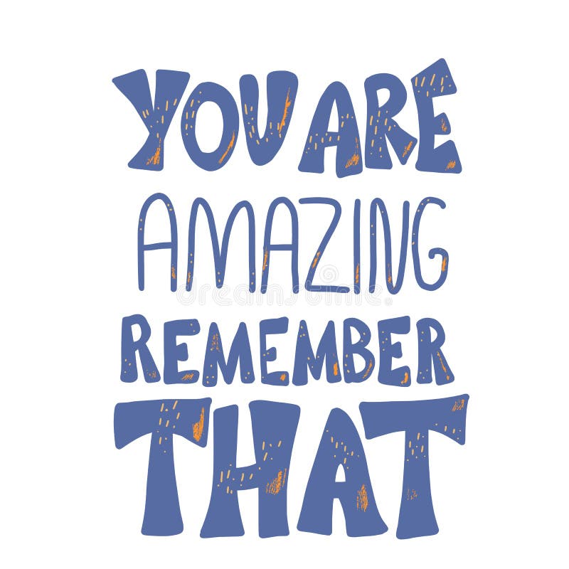 Remember You Re Awesome Quotes - Cocharity Remember You Re Awesome Quotes - Cocharity