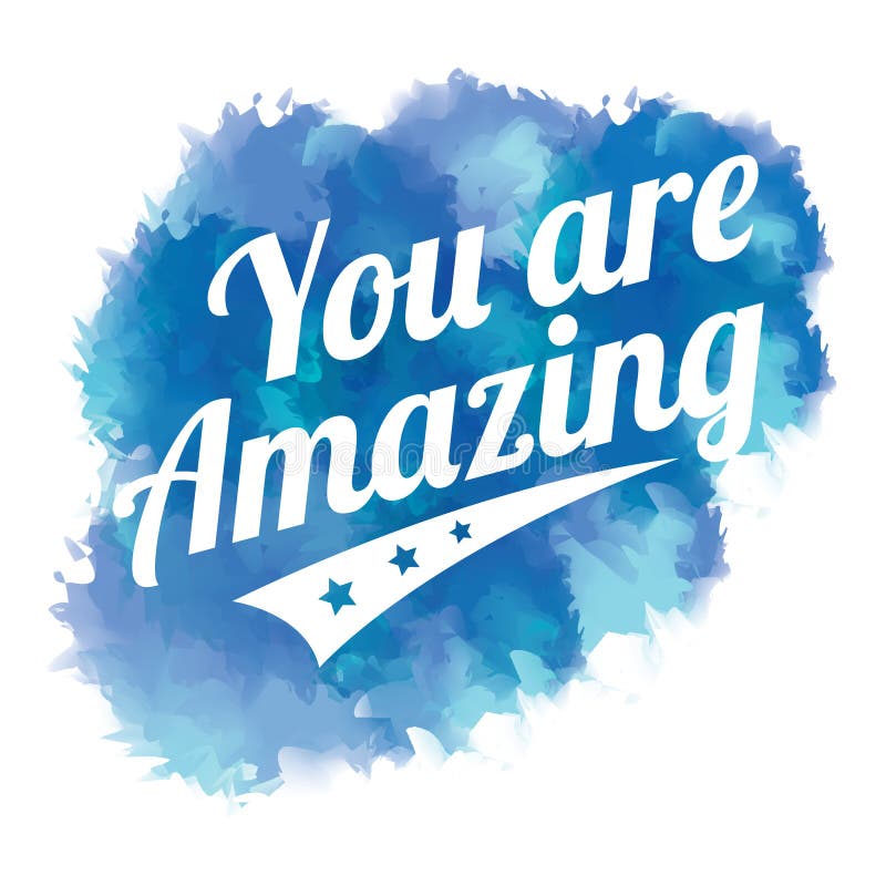 You are Amazing. Vector Illustration Decorative Design Stock ...