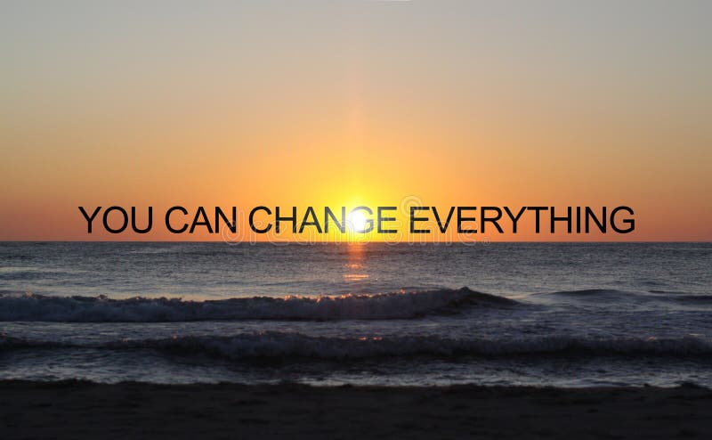 You Can Change Everything is Shown Using the Text Stock Image - Image ... You Can Change Everything is Shown Using the Text Stock Image - Image ...