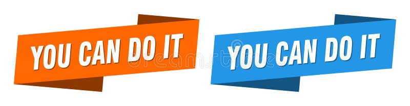 You Can Do it Banner. You Can Do it Ribbon Label Sign Set Stock Vector ...